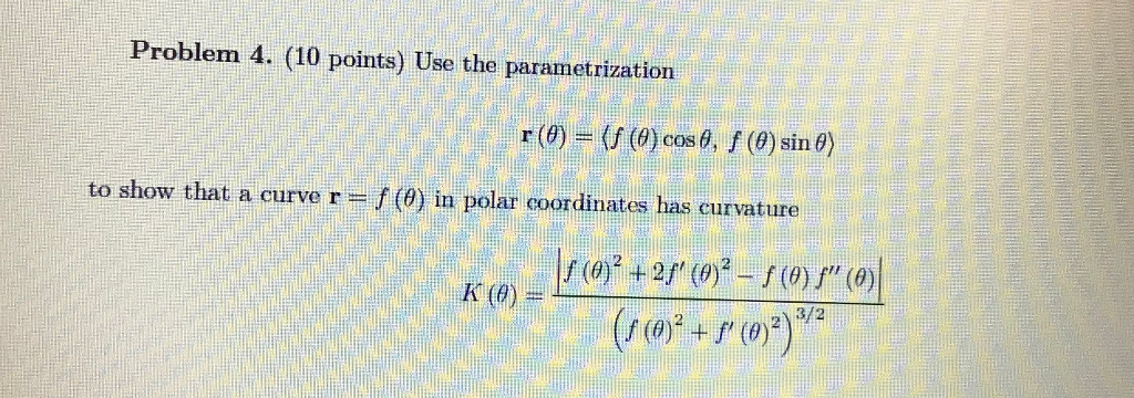 Solved Problem 4. (10 points) Use the parametrization to | Chegg.com