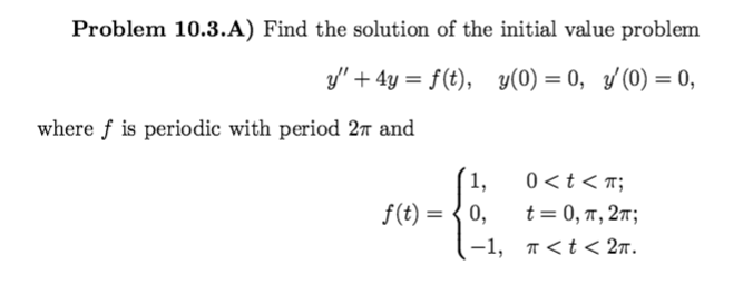 Solved Find the solution of the initial value problem y'' | Chegg.com