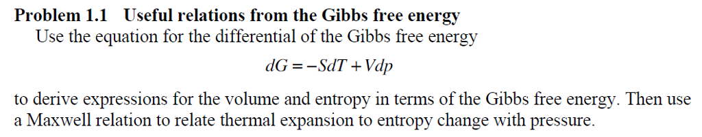 Solved Problem 1.1 Useful relations from the Gibbs free | Chegg.com