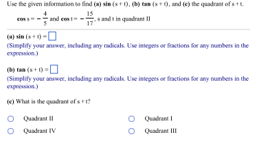 Solved Use the given information to find sin(s+ t). tan (s | Chegg.com
