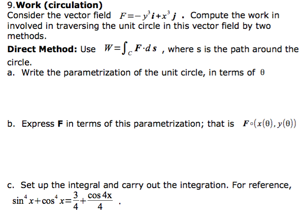 Solved Work (circulation) Consider the vector field F=- | Chegg.com