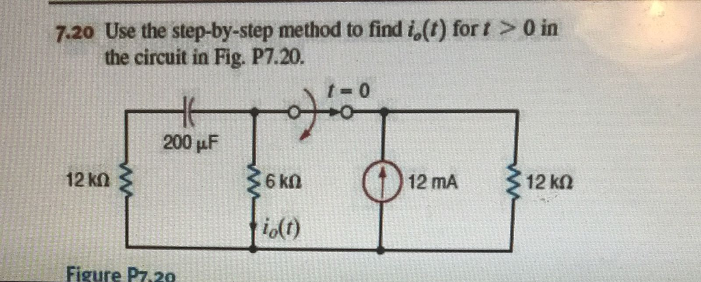 Solved 7.20 Use the step-by-step method to find io(t) for t | Chegg.com