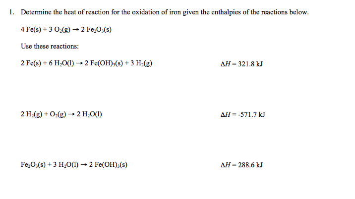 Solved 1. Determine the heat of reaction for the oxidation | Chegg.com