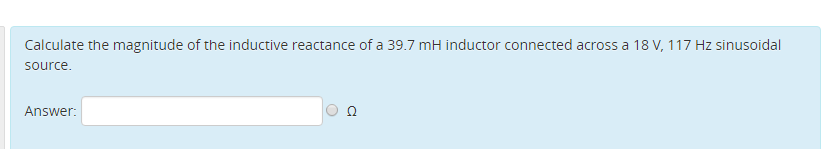 Solved Calculate the magnitude of the inductive reactance of | Chegg.com
