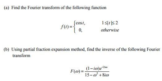 Solved Fourier Transform and inverse transform | Chegg.com