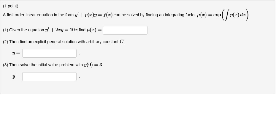 Solved A first order linear equation in the form y' + p(x)y | Chegg.com