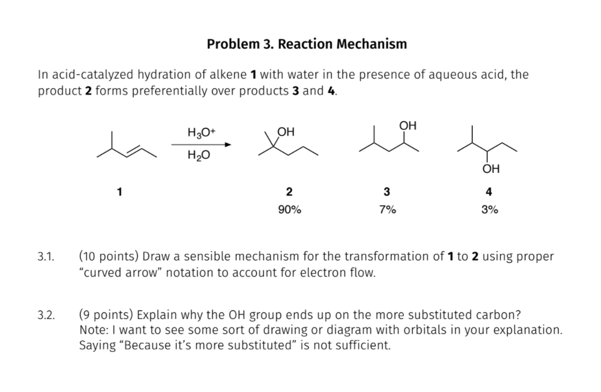 Solved In acid-catalyzed hydration of alkene 1 with water in | Chegg.com