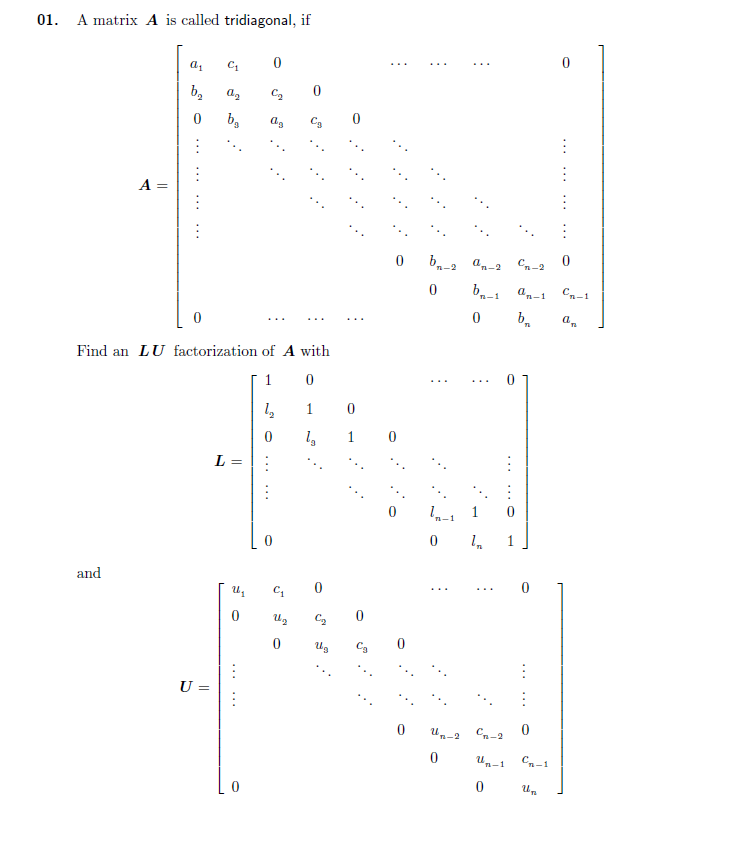 01. A matrix A is called tridiagonal, if a1 C Find an | Chegg.com