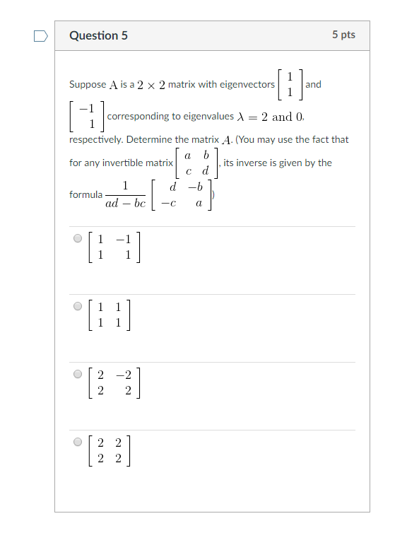 Solved Suppose A is a 2 times 2 matrix with eigenvectors [1 | Chegg.com