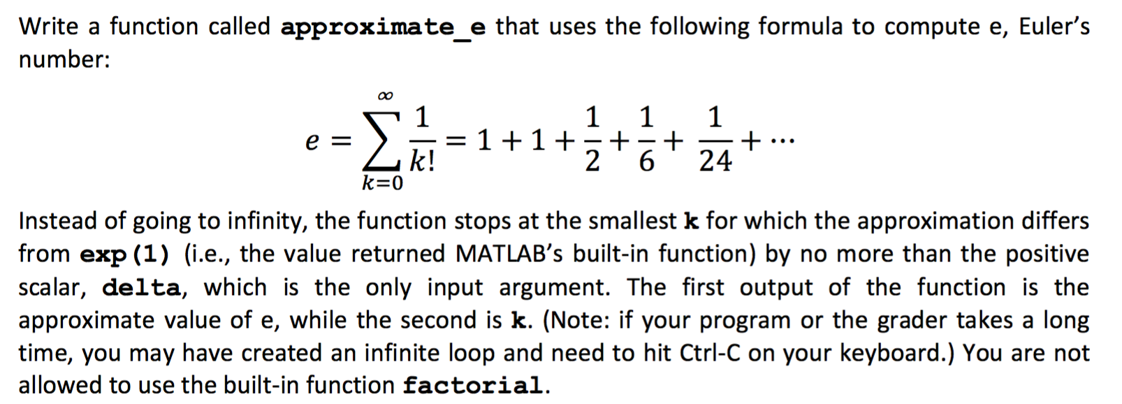 Solved Write in MATLAB. Please make sure your answer is | Chegg.com