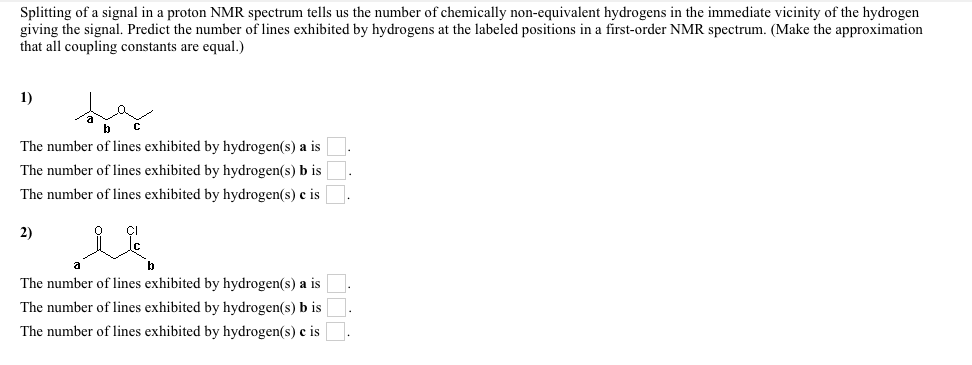 Solved Splitting of a signal in a proton NMR spectrum tells | Chegg.com
