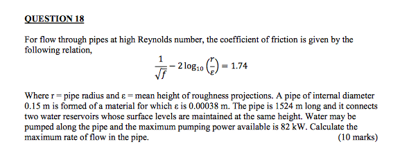 Solved For flow through pipes at high Reynolds number, the | Chegg.com