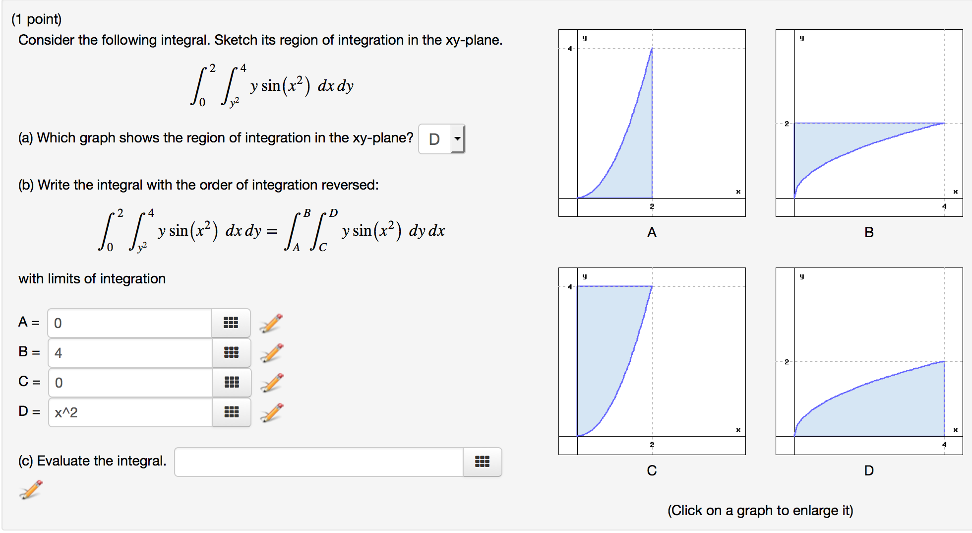 Solved Consider the following integral. Sketch its region of | Chegg.com