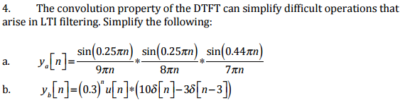 Solved 4. The convolution property of the DTFT can simplify | Chegg.com
