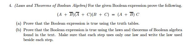 Solved 4. (Laws and Theorems of Boolean Algebra) For the | Chegg.com