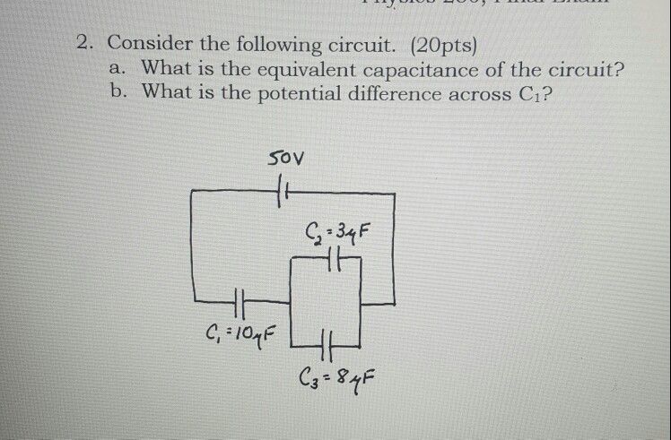 Solved 2. Consider the following circuit. (20pts) a. What is | Chegg.com Solved 2. Consider the following circuit. (20pts) a. What is | Chegg.com