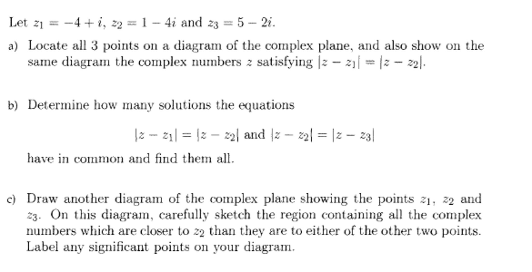 Solved Let Z 1 4 I Z 2 1 4i And Z 3 5 2i Chegg