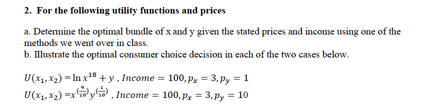 Solved 2. For the following utility functions and prices a. | Chegg.com