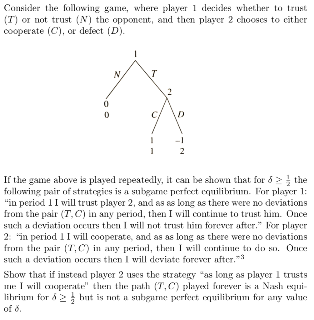 Solved Consider the following game, where player 1 decides | Chegg.com