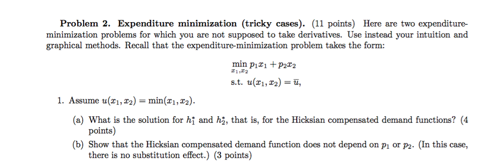 Problem 2. Expenditure minimization (tricky cases). | Chegg.com