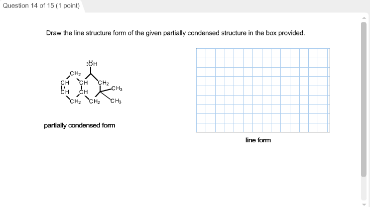 Solved Draw the line structure form of the given partially | Chegg.com