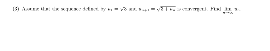 Solved (3) Assume that the sequence defined by uV3 and | Chegg.com