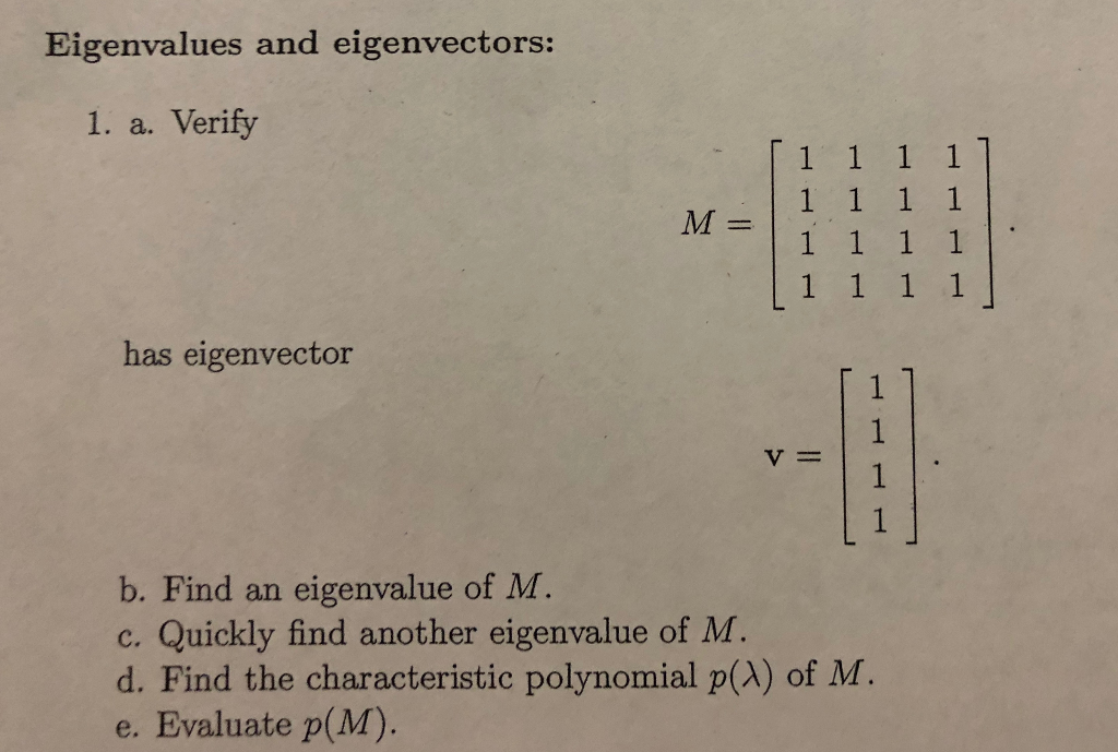 Solved Eigenvalues and eigenvectors: 1. a. Verify has | Chegg.com