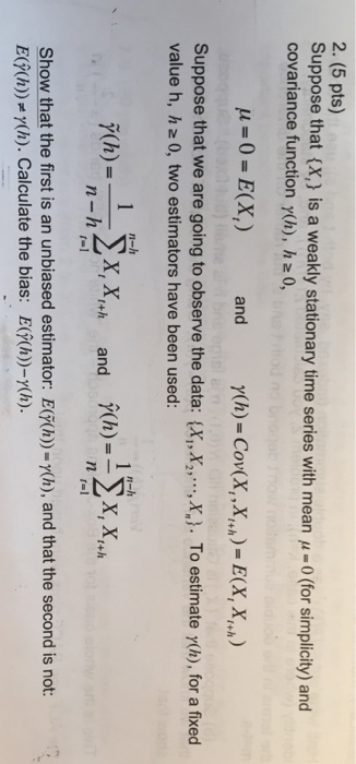 Solved 2. (5 pts) Suppose that (X,) is a weakly stationary | Chegg.com