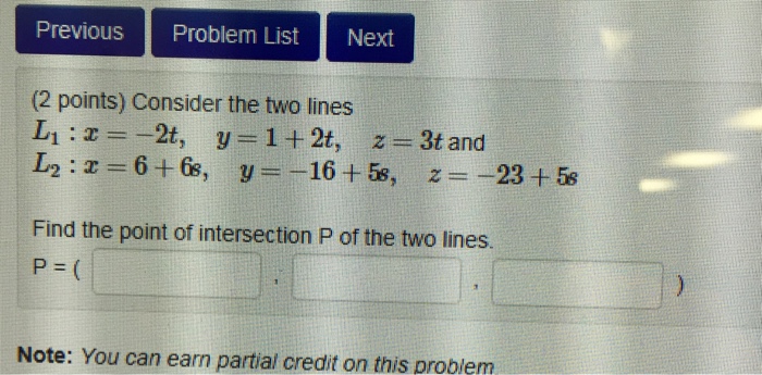 Solved Previous Problem List Next (2 points) Consider the | Chegg.com
