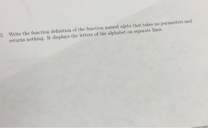 Solved 4. Write the function prototype of the function named | Chegg.com