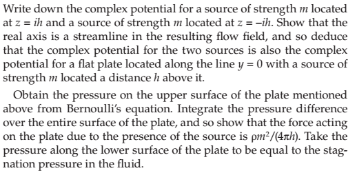 Solved Write down the complex potential for a source of | Chegg.com