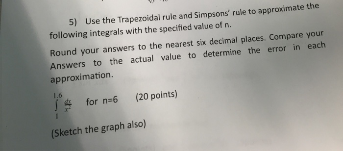Solved Use the Trapezoidal rule and Simpsons' rule to | Chegg.com