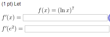 Solved Let f(x) = (ln x)7 f'(x) = f'(e2) = | Chegg.com