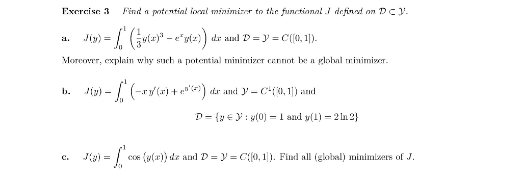 Solved Exercise 3 Find a potential local minimizer to the | Chegg.com