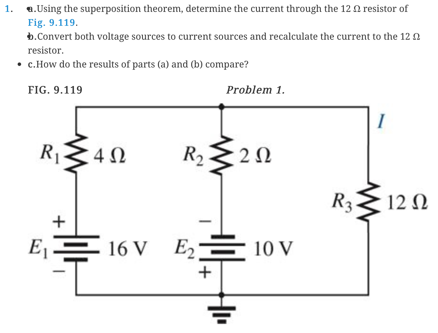 Solved Using The Superposition Theorem Determine The