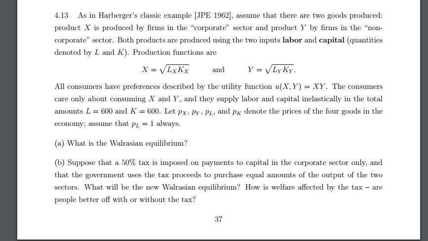 As in Harberger’s classic example [JPE 1962], assume | Chegg.com