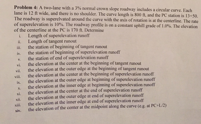 Solved Problem 4: A two-lane with a 3% normal crown slope | Chegg.com
