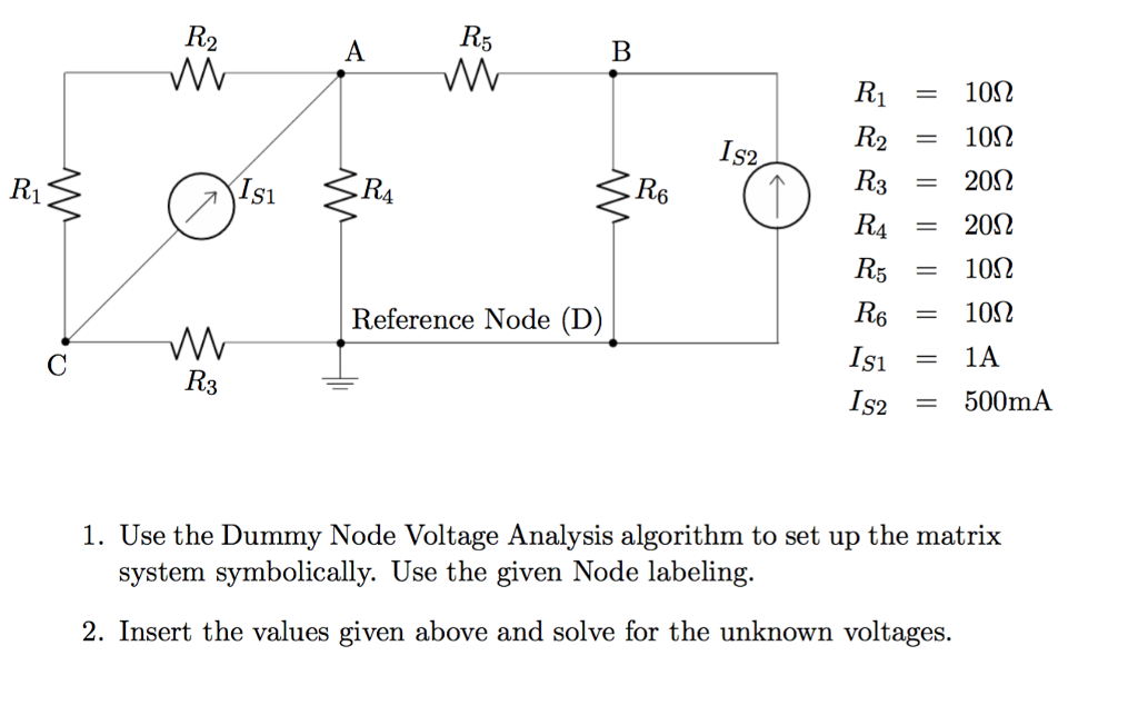 Solved Use the Dummy Node Voltage Analysis algorithm to | Chegg.com