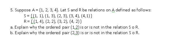 Solved Suppose A = {1, 2, 3, 4}. Let S and R be relations on | Chegg.com