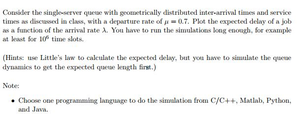 Solved Consider the single-server queue with geometrically | Chegg.com