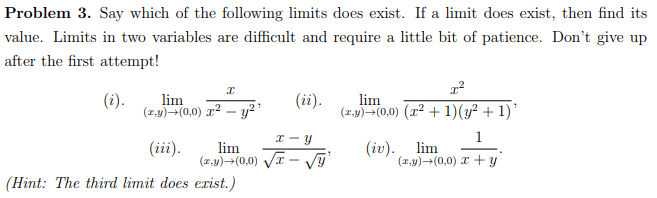 Solved Problem 3. Say which of the following limits does | Chegg.com