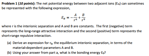 Solved The net potential energy between two adjacent ions | Chegg.com