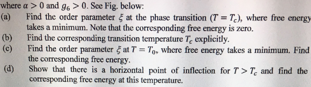 Solved A Landau free energy for a first-order phase | Chegg.com