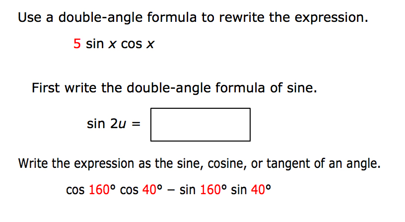 Solved Use a double-angle formula to rewrite the expression. | Chegg.com