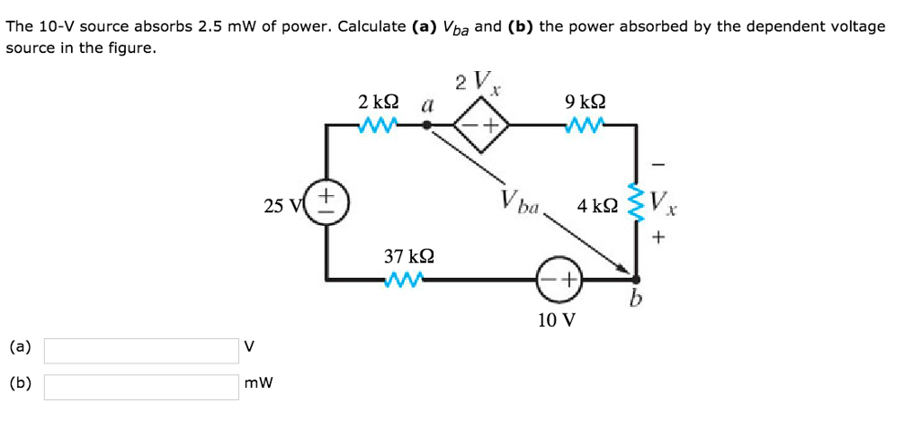 Solved The 10-V source absorbs 2.5 mW of power. Calculate | Chegg.com