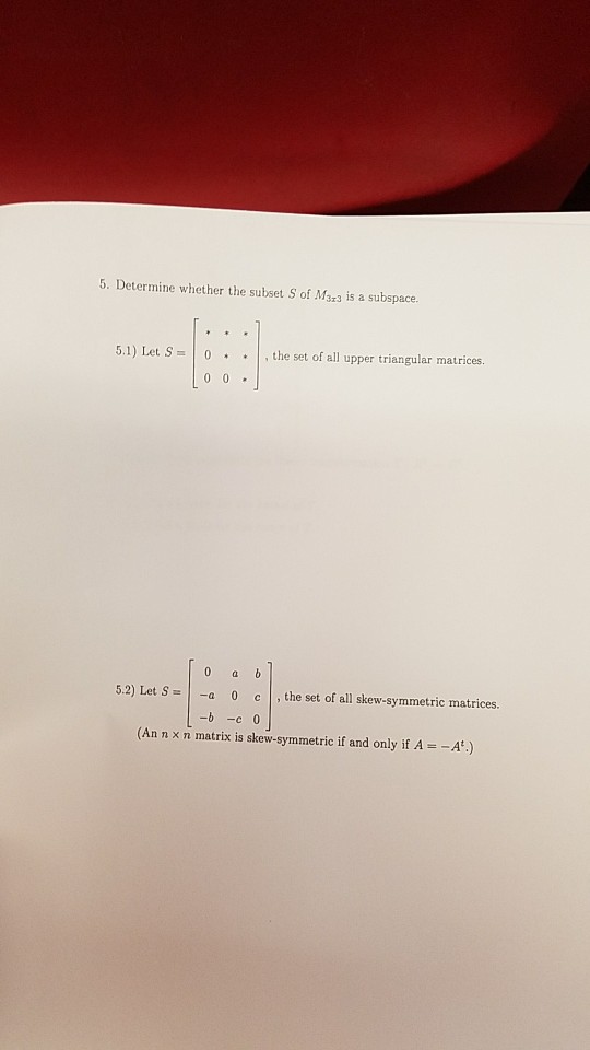 Solved Determine whether the subset S of M_3 times 3 is a | Chegg.com