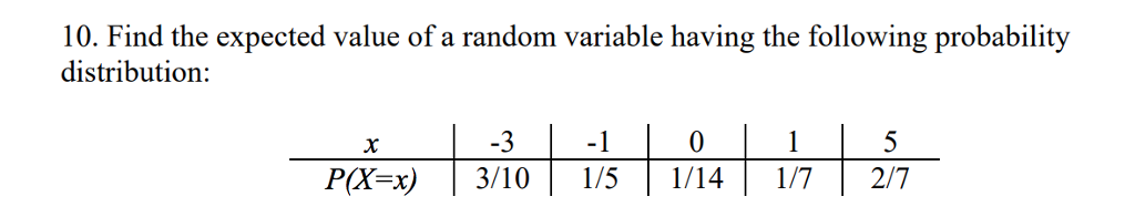 Solved 10. Find the expected value of a random variable | Chegg.com