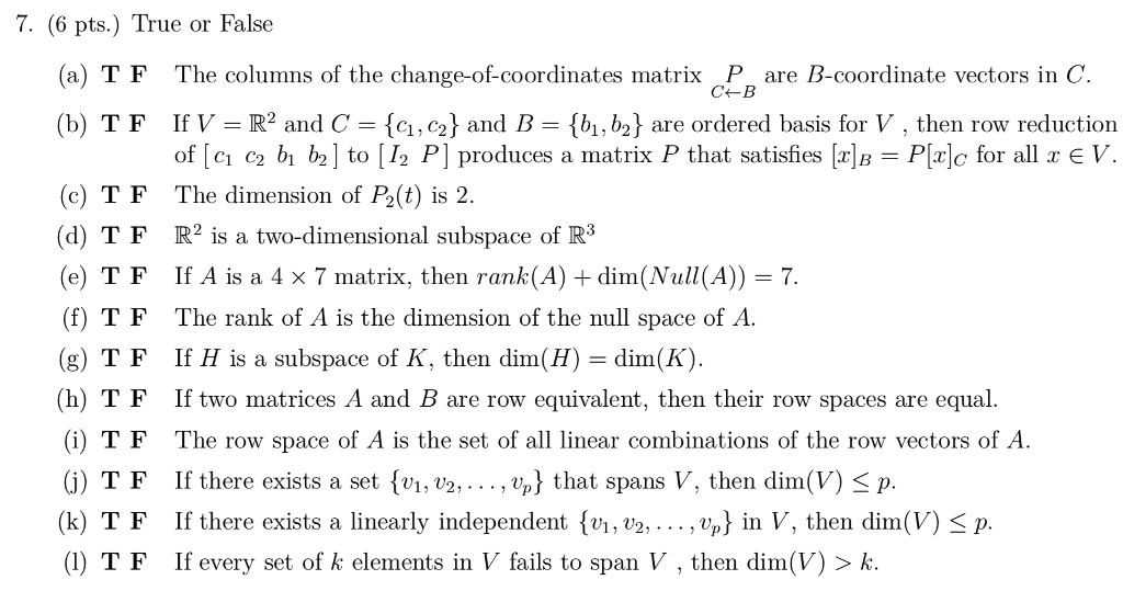 Solved 7. (6 pts.) True or False (a) TF The columns of the | Chegg.com