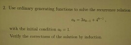 Solved Use ordinary generating functions to solve the | Chegg.com