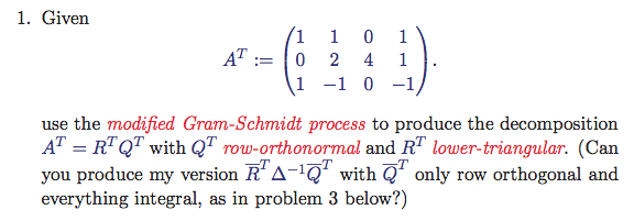 Given use the modified Gram - Schmidt process to | Chegg.com